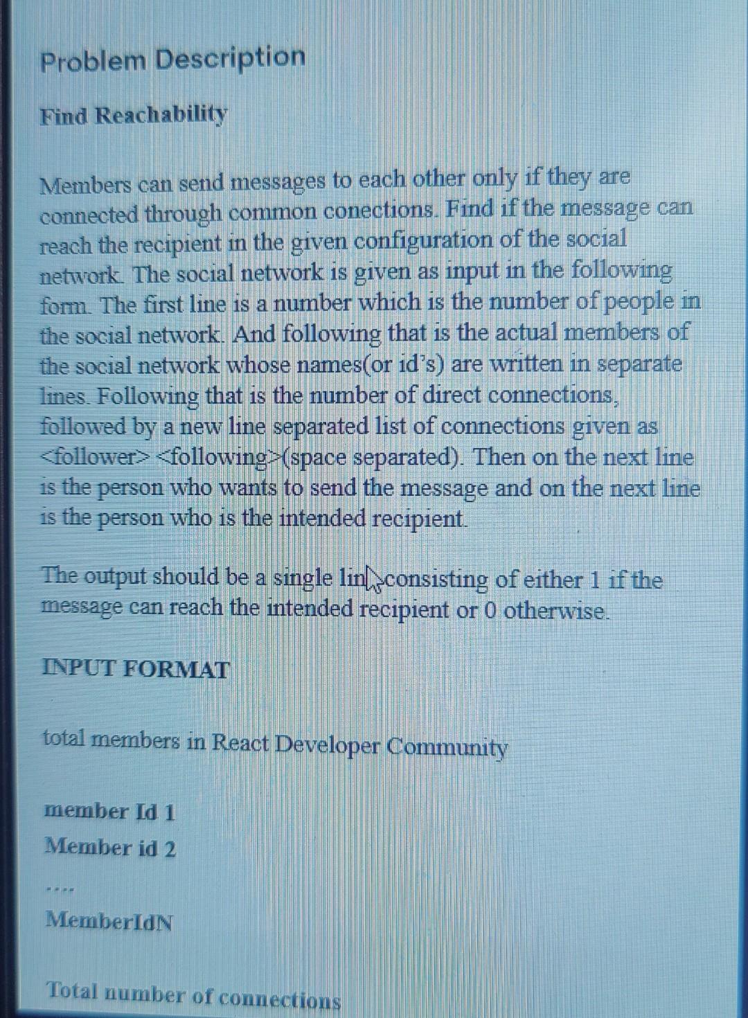 Solved Problem Description Find Reachability Members can | Chegg.com