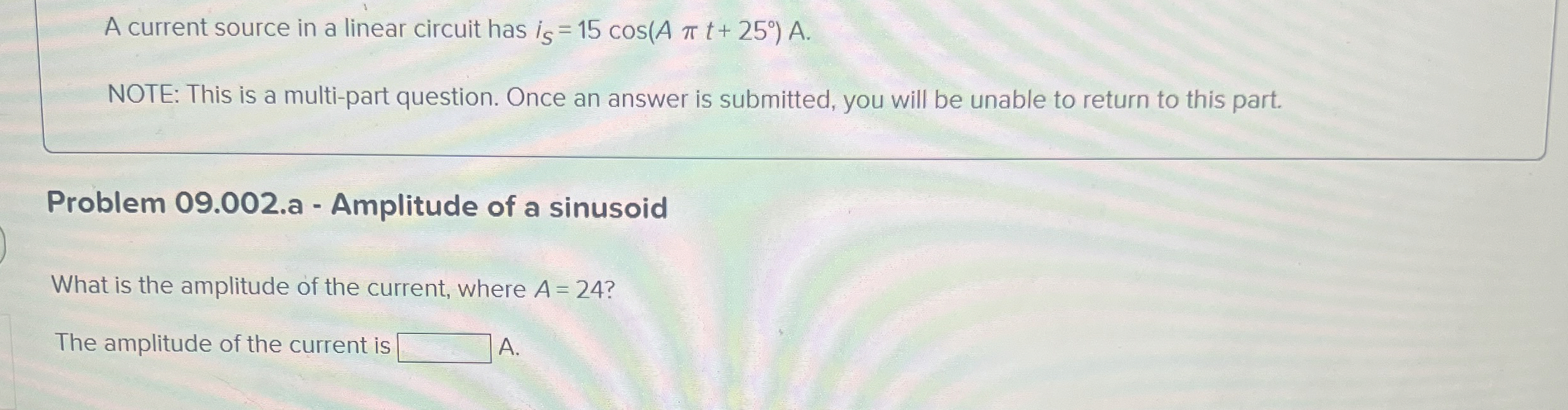 Solved A current source in a linear circuit has | Chegg.com