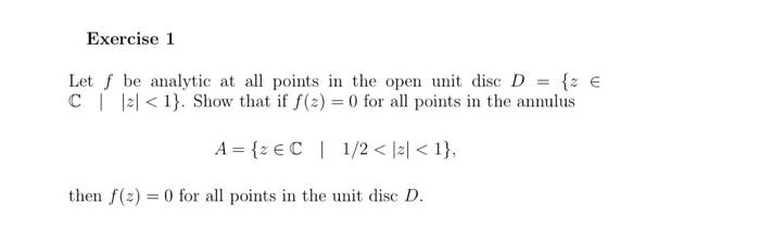 Solved Exercise 1 Let f be analytic at all points in the | Chegg.com