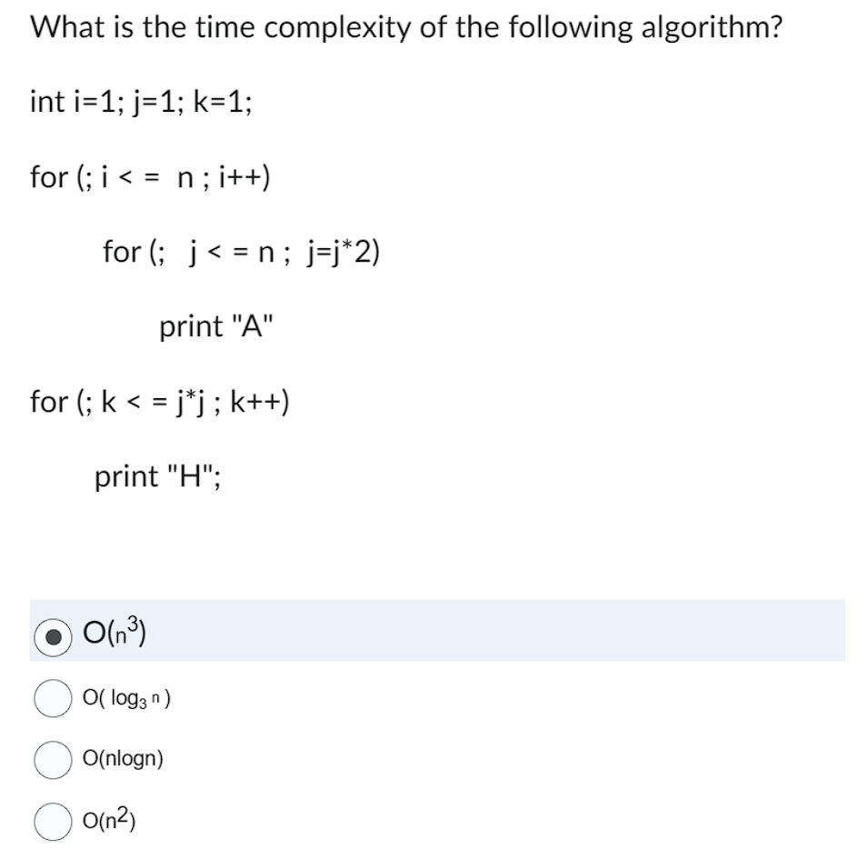 Solved q4 ﻿What is the time complexity of the following | Chegg.com