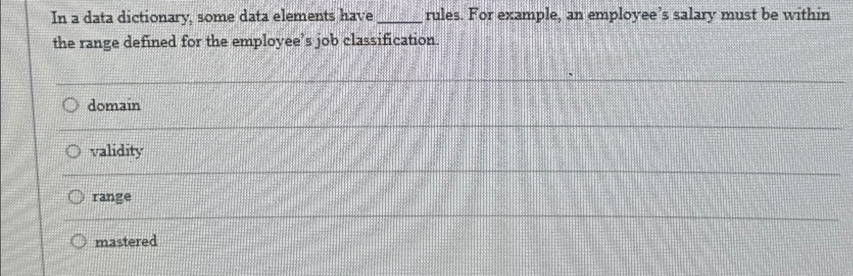 Solved In a data dictionary, some data elements have rules | Chegg.com