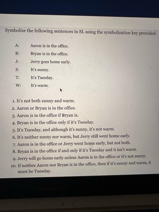 Symbolize the following sentences in SL using the | Chegg.com