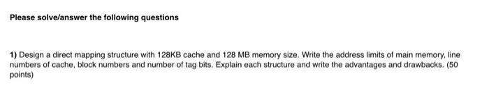 Solved Please solve/answer the following questions 1) Design | Chegg.com