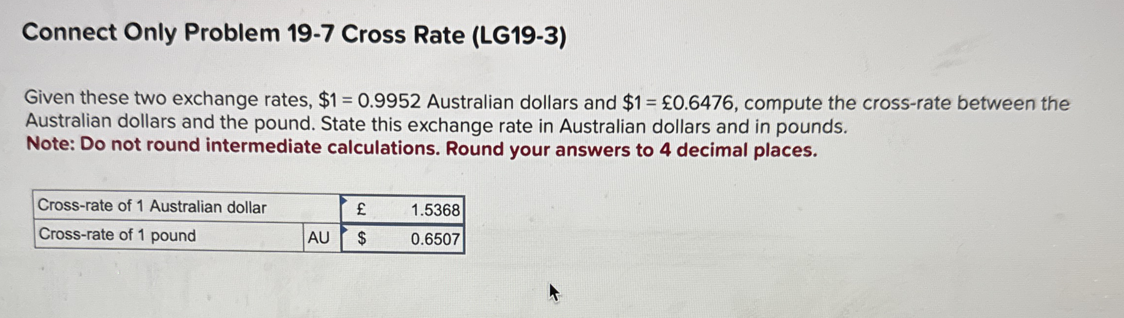 Solved Connect Only Problem 19-7 ﻿Cross Rate (LG19-3)Given | Chegg.com