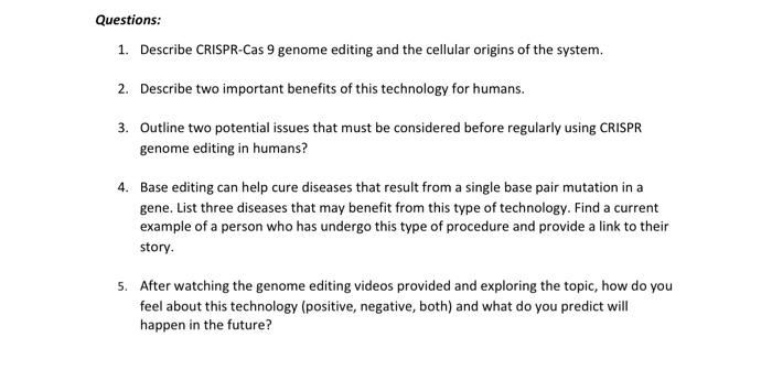 Solved Questions: 1. Describe CRISPR-Cas 9 genome editing | Chegg.com