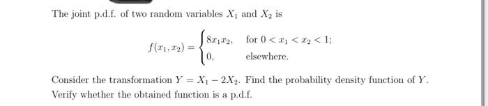 The joint p.d.f. of two random variables X1 and X2 is | Chegg.com