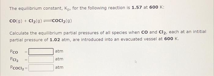 Solved The equilibrium constant, Kp, for the following | Chegg.com