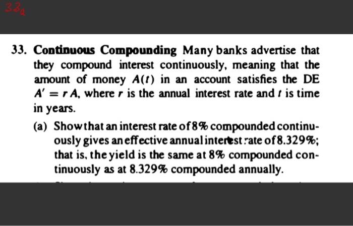 Solved 33. Continuous Compounding Many banks advertise that | Chegg.com