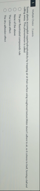 Solved 1Multiple Choice2 ﻿pointsSome plants accomptish | Chegg.com