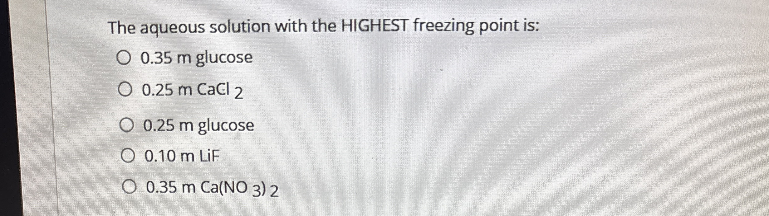 Solved The aqueous solution with the HIGHEST freezing point | Chegg.com