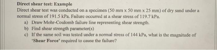 Solved Direet shear test: Example Direct shear test was | Chegg.com