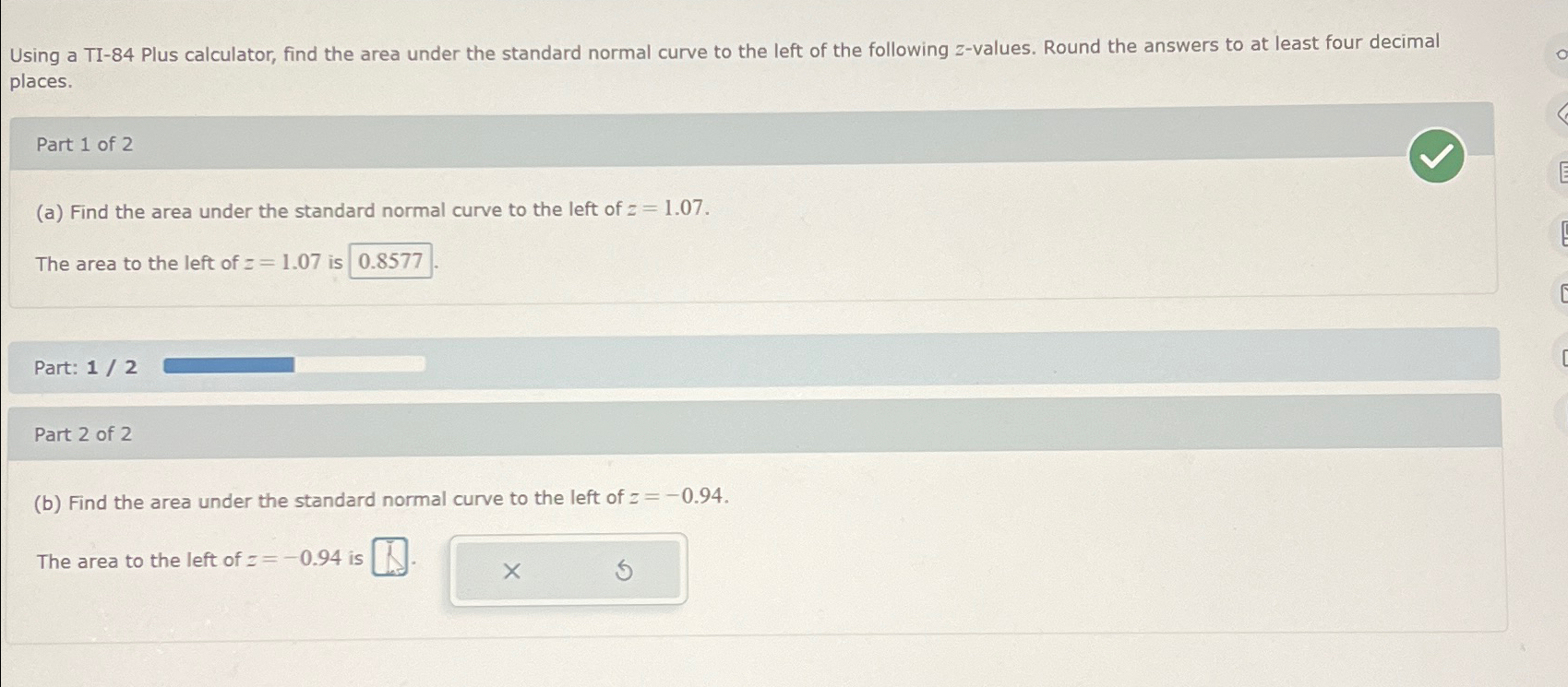 Solved Using a TI-84 ﻿Plus calculator, find the area under | Chegg.com