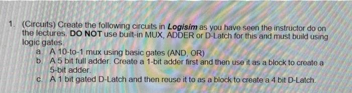 Solved (Circuits) Create the following circuits in Logisim | Chegg.com