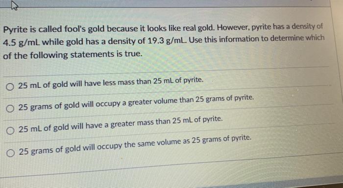 Solved Pyrite is called fool's gold because it looks like | Chegg.com