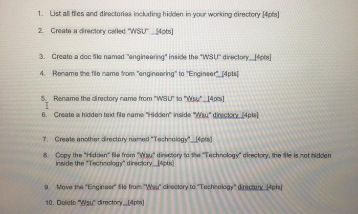 Solved 1. List all files and directories including hidden in | Chegg.com