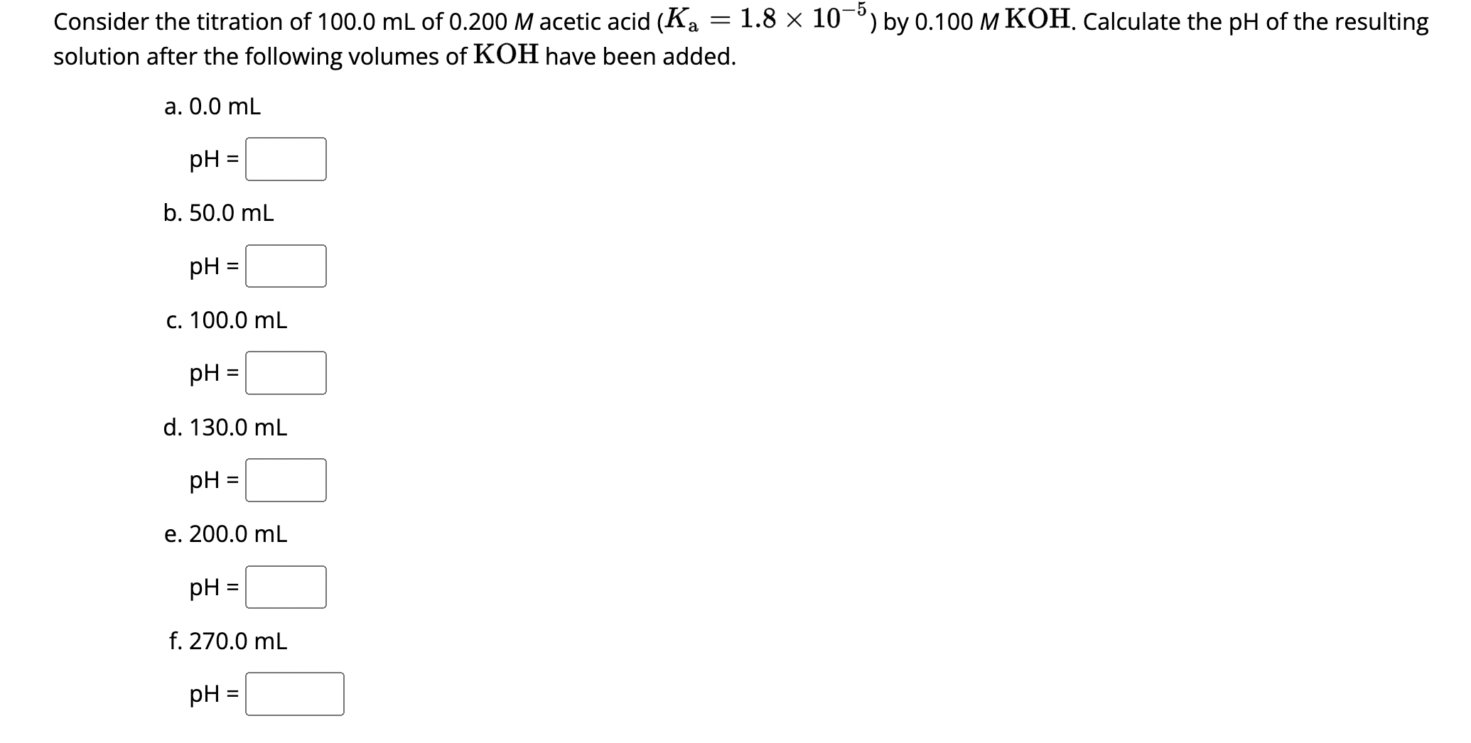 Consider the titration of 100.0mL ﻿of 0.200M ﻿acetic | Chegg.com