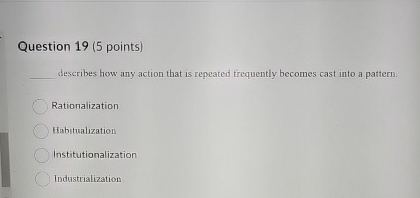 Solved Question 19 (5 ﻿points)describes how any action that | Chegg.com
