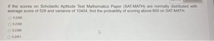 Solved If the scores on Scholastic Aptitude Test Mathematics | Chegg.com