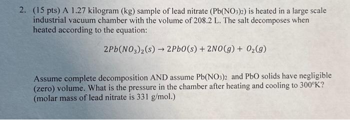 Solved A 1.27 kilogram (kg) sample of lead nitrate | Chegg.com