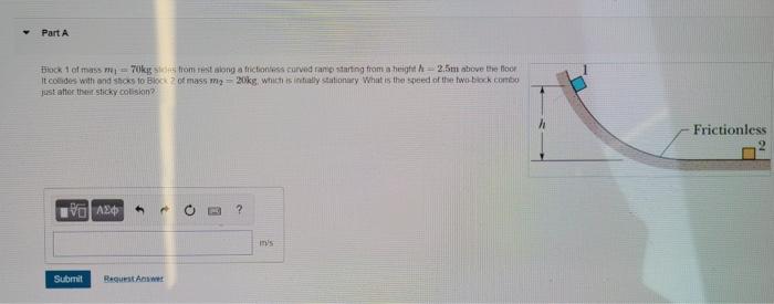 Solved Part A tock 1 of mass m 70kg from it along a | Chegg.com