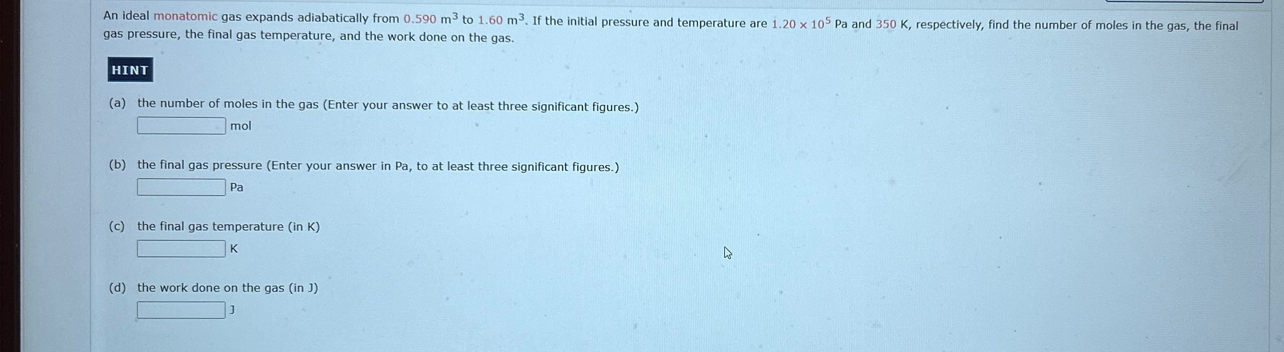 Solved gas pressure, the final gas temperature, and the work | Chegg.com