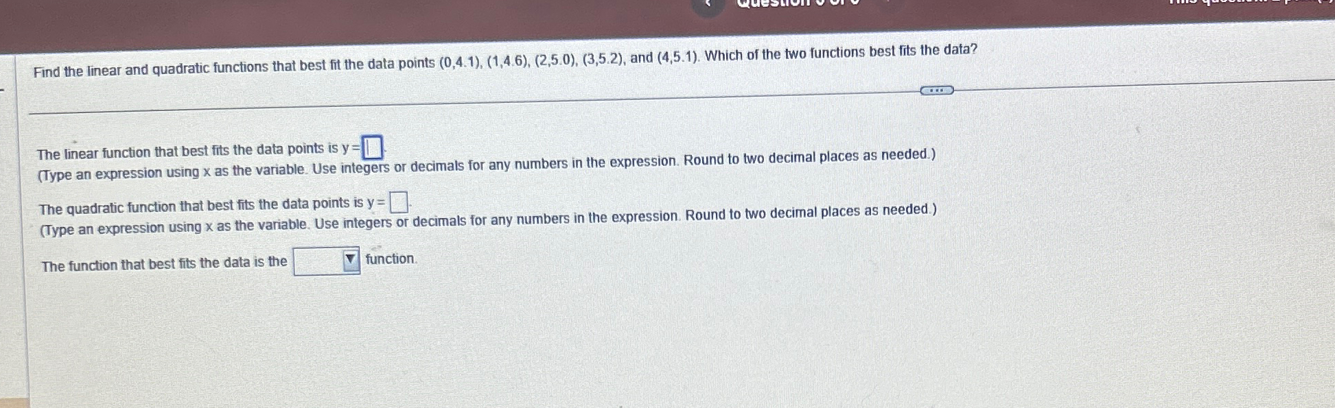 Solved Find the linear and quadratic functions that best fit | Chegg.com