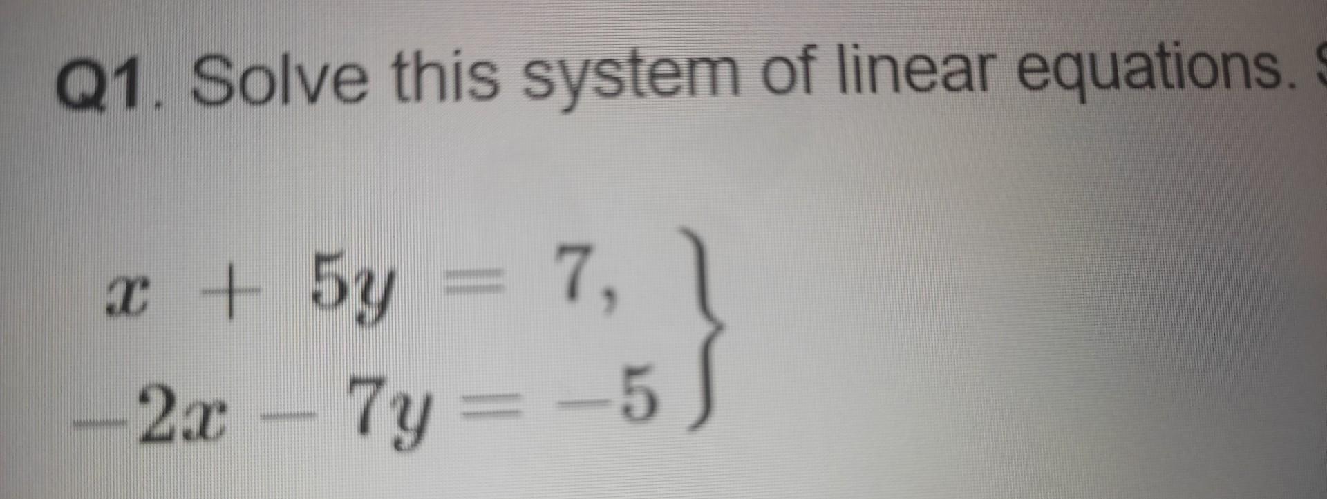 Solved Q1. Solve this system of linear equations. | Chegg.com