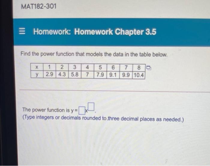 Solved MAT182-301 = Homework: Homework Chapter 3.5 Find the | Chegg.com