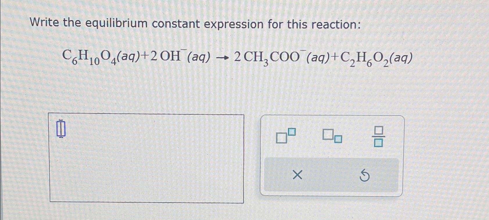 Solved Write The Equilibrium Constant Expression For This