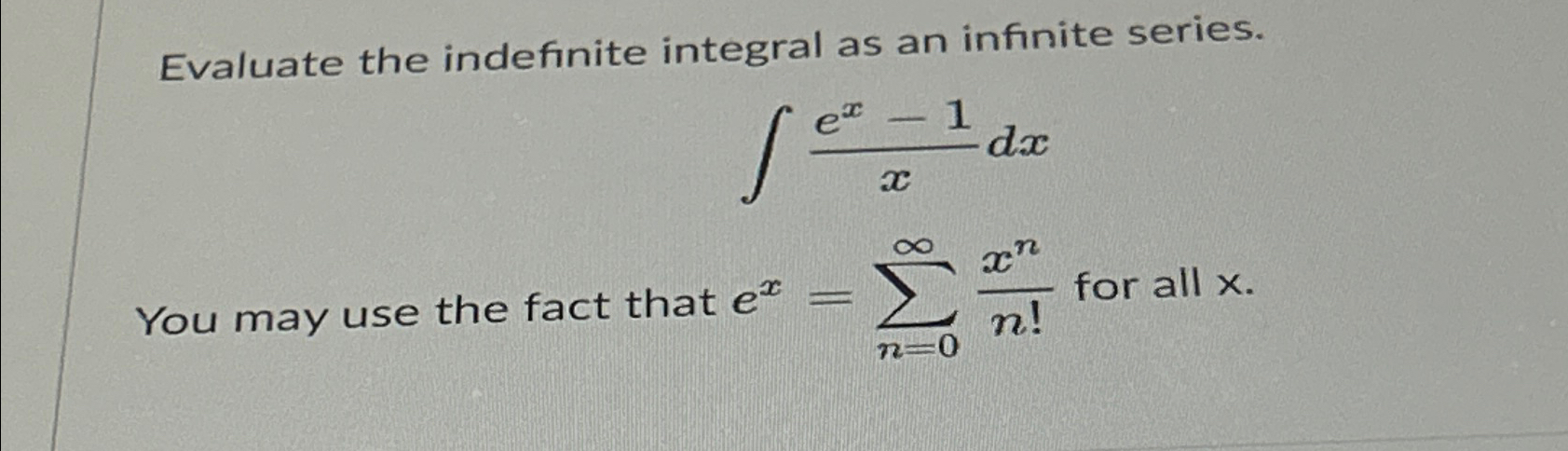 Solved Evaluate the indefinite integral as an infinite | Chegg.com