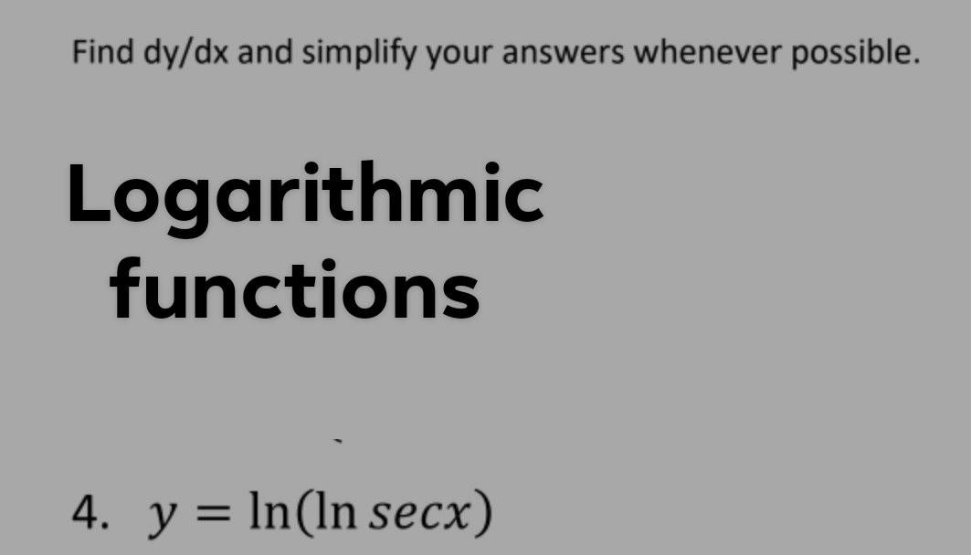 Solved Find dy/dx and simplify your answers whenever | Chegg.com