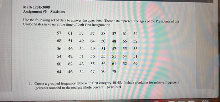 Solved Assignment #3-Statistics Use the following set of | Chegg.com