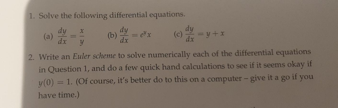 Solved Question 2. Solve using Euler method numerically by | Chegg.com