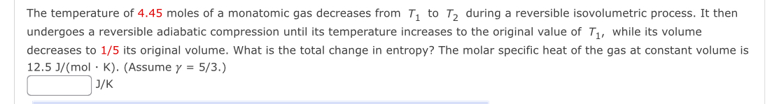 Solved The temperature of 4.45 ﻿moles of a monatomic gas | Chegg.com