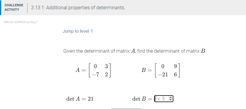 Solved Jump to level 1Given the determinant of matrix A, | Chegg.com