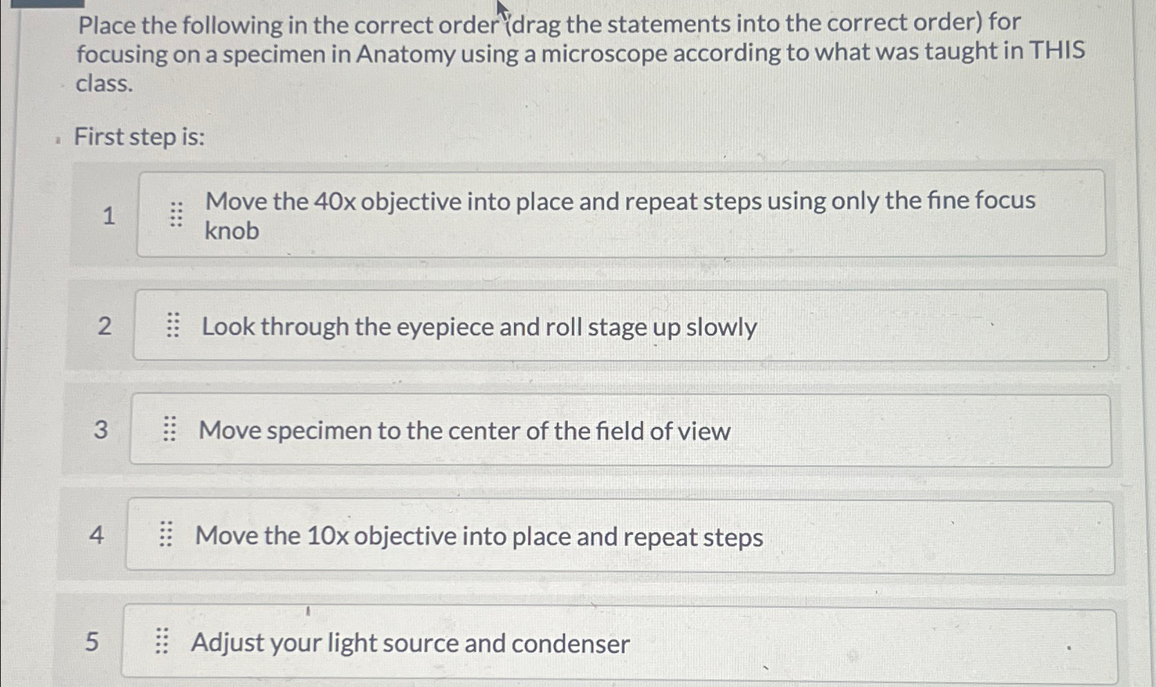 Solved Place the following in the correct order (drag the | Chegg.com