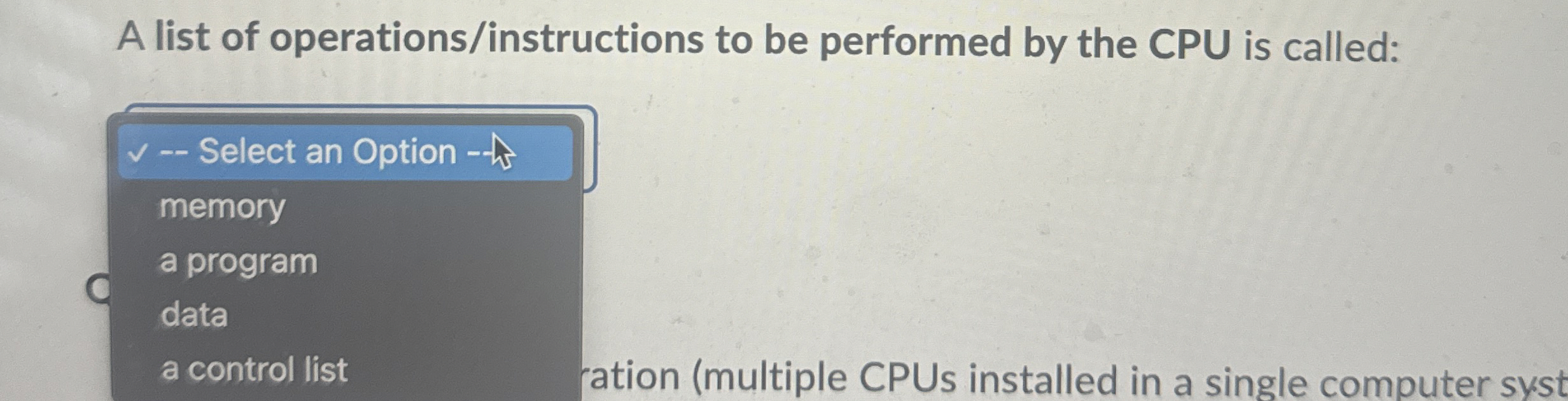 Solved A list of operations/instructions to be performed by | Chegg.com
