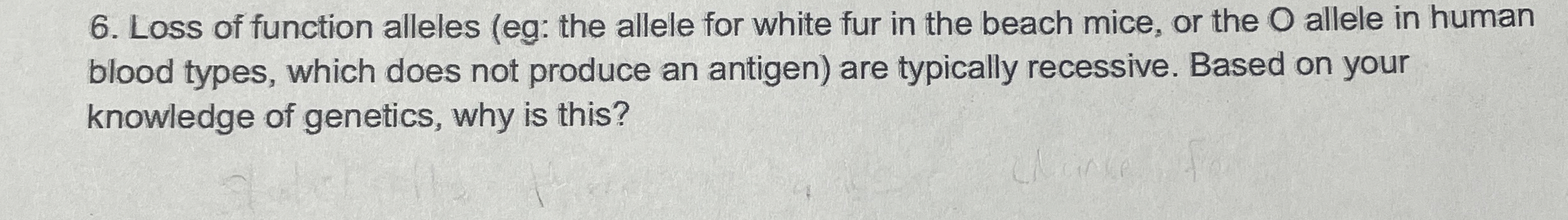 Solved Loss of function alleles (eg: the allele for white | Chegg.com