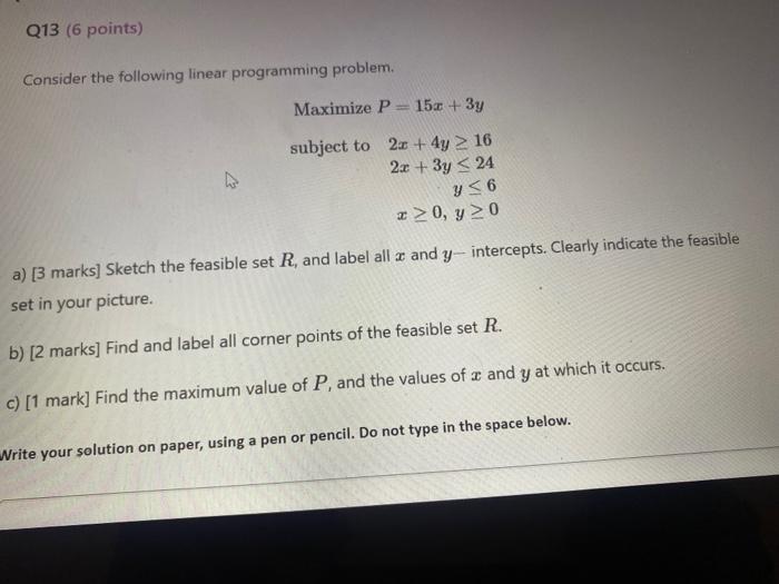 Solved Q13 (6 points) Consider the following linear | Chegg.com