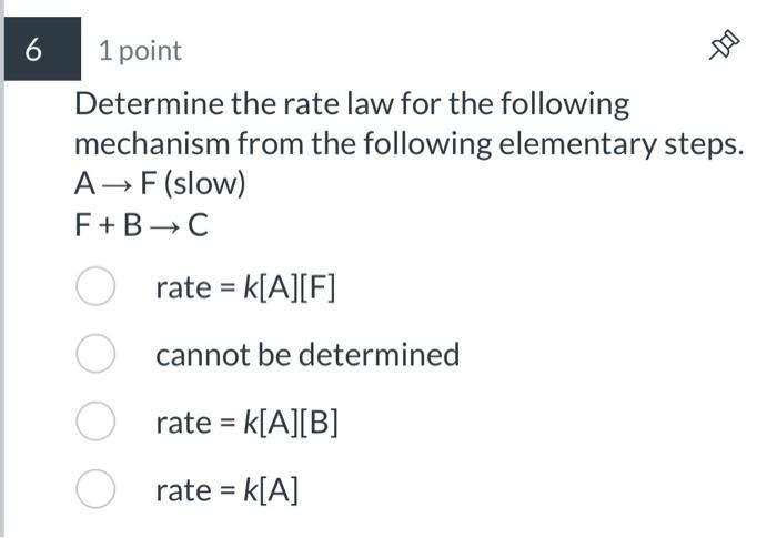 Solved Determine the rate law for the following mechanism | Chegg.com