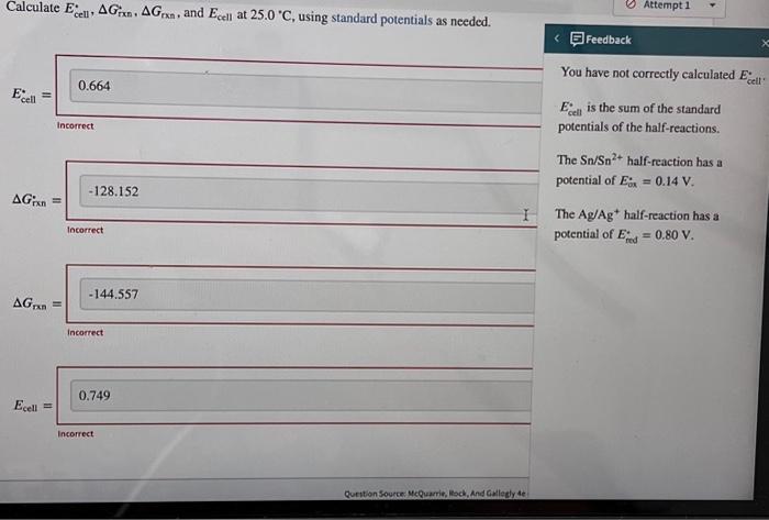Solved Calculate Ecell ∗,ΔGrnn,ΔGrxn, and Ecell at 25.0∘C, | Chegg.com