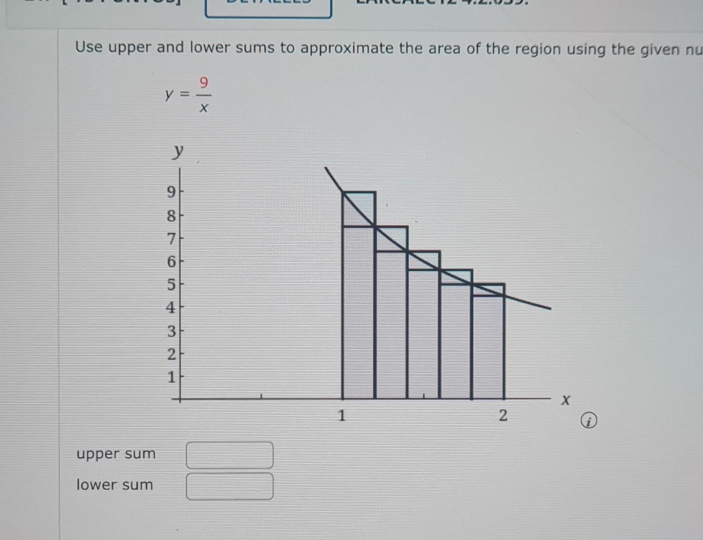 Solved Use upper and lower sums to approximate the area of | Chegg.com