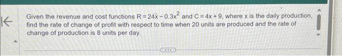 Solved Given the revenue and cost functions R=24x−0.3x2 and | Chegg.com