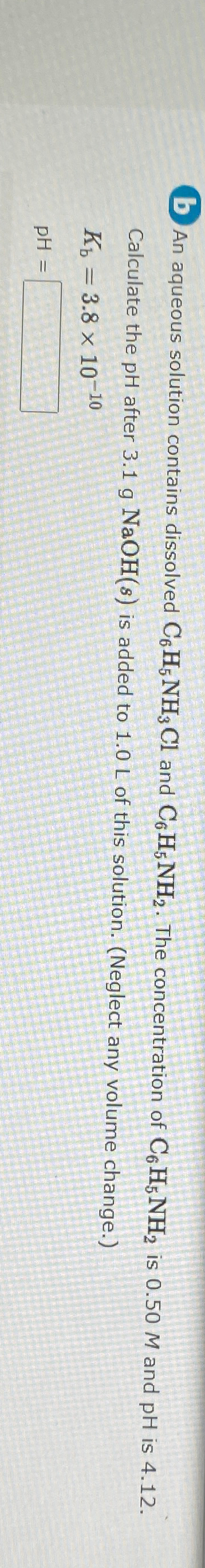 Solved b An aqueous solution contains dissolved C6H5NH3Cl | Chegg.com