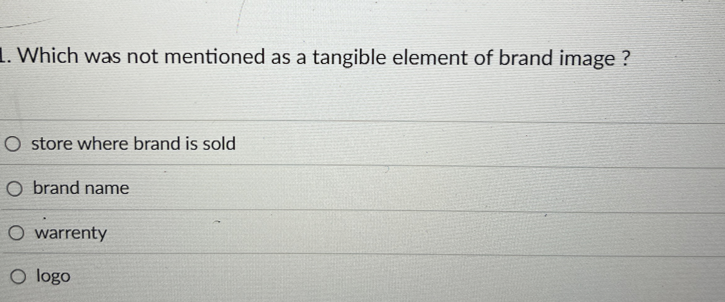 Solved Which was not mentioned as a tangible element of | Chegg.com