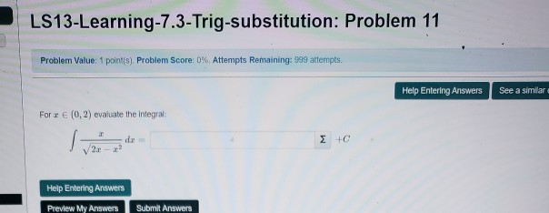 Solved LS13-Learning-7.3-Trig-substitution: Problem 11 | Chegg.com