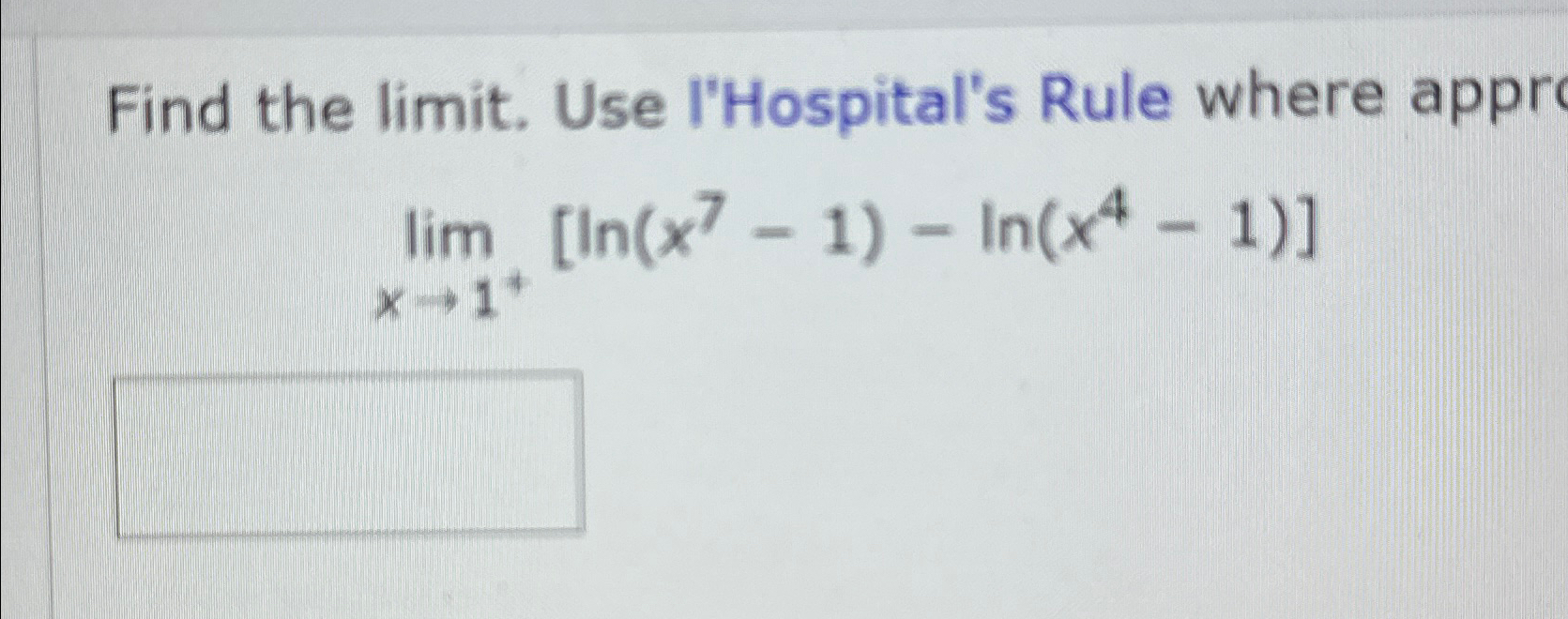Solved Find the limit. ﻿Use l'Hospital's Rule where | Chegg.com