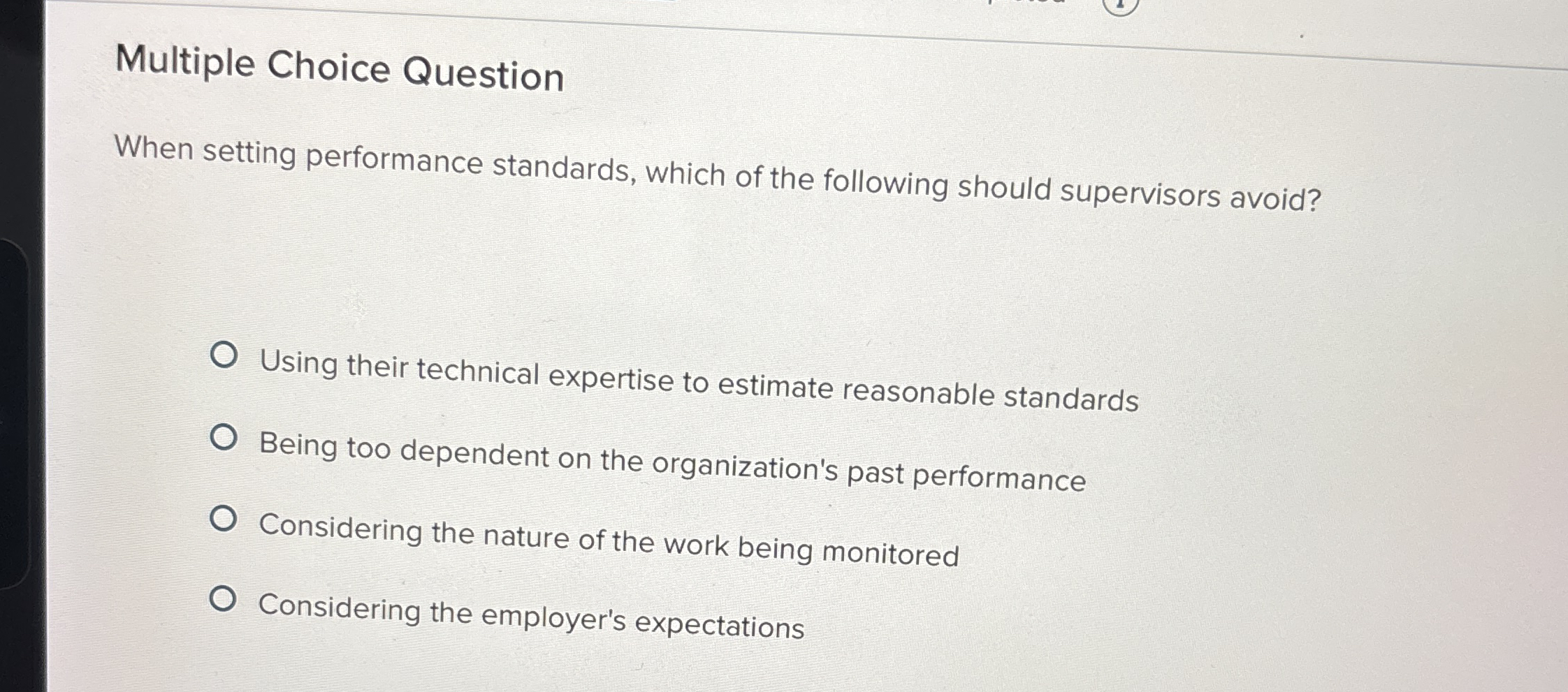 Solved Multiple Choice QuestionWhen setting performance | Chegg.com