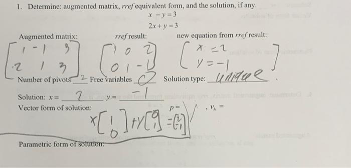 Solved 1. Determine augmented matrix, rrefequivalent form, | Chegg.com