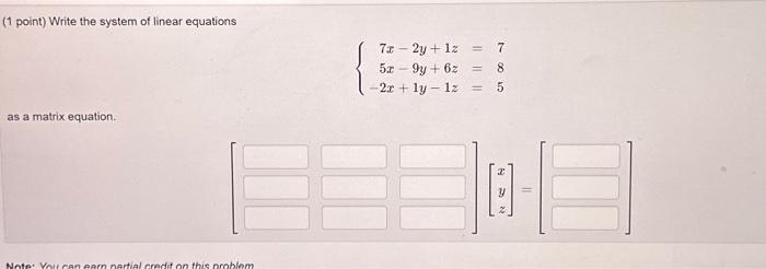 Solved (1 point) Write the system of linear equations | Chegg.com